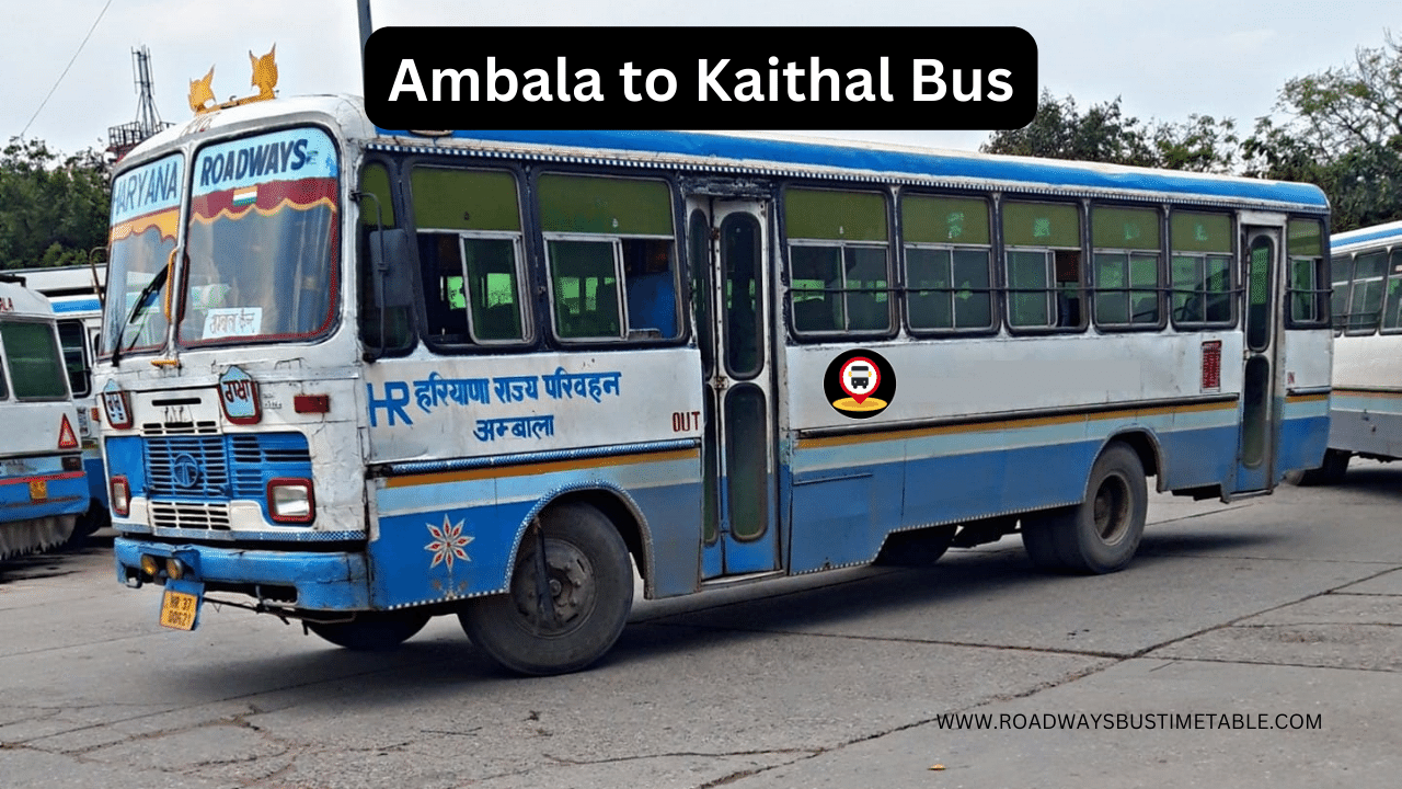 Ambala to Kaithal Bus Time Table