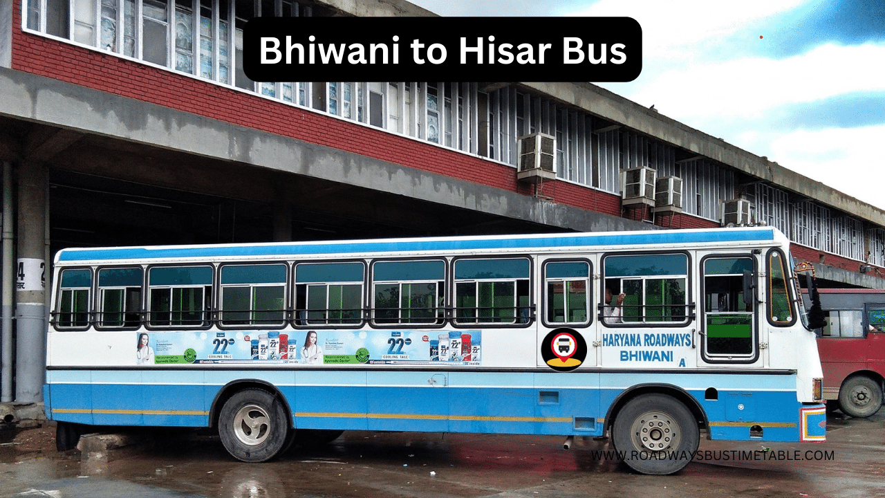 Bhiwani to Hisar Bus Time Table