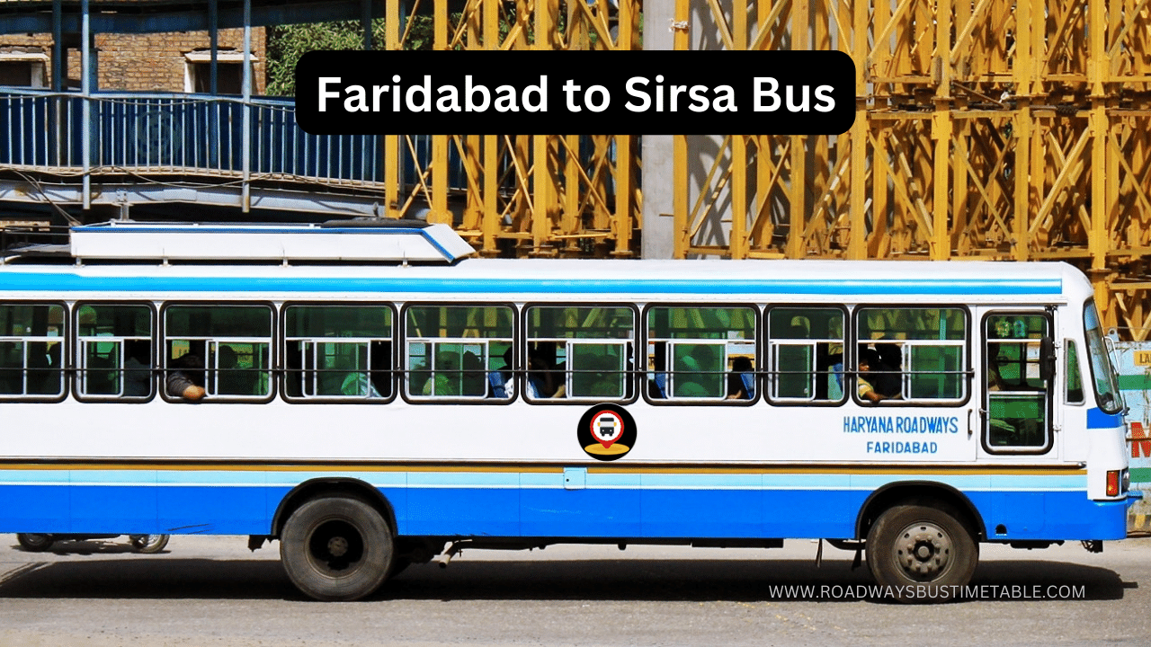 Faridabad to Sirsa Bus Time Table