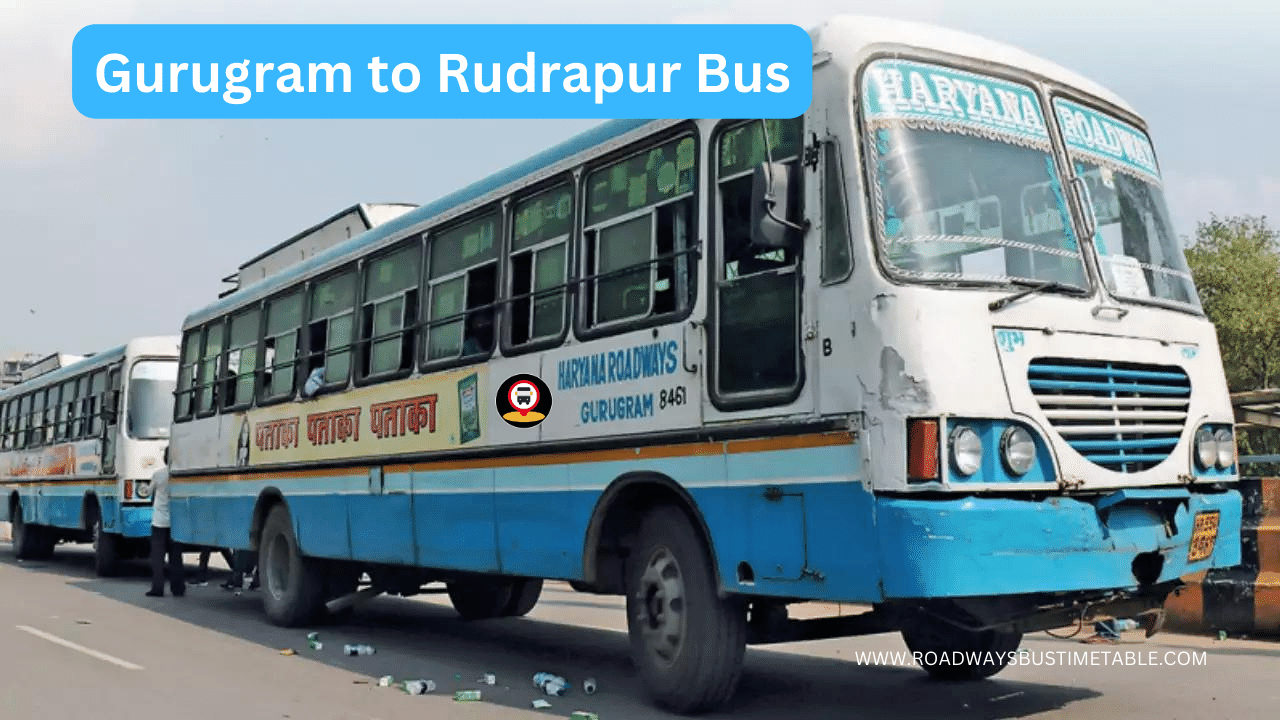 Gurugram to Rudrapur Bus Time Table