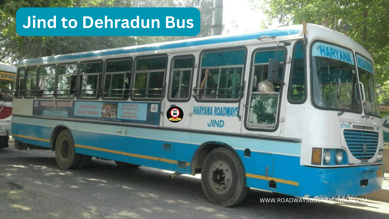 Jind to Dehradun Bus Time Table