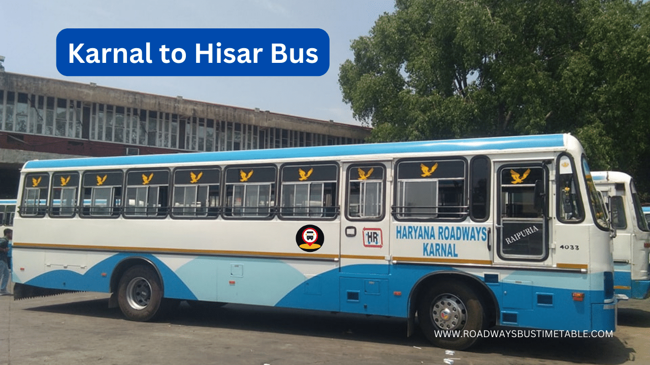 Karnal to Hisar Bus Time Table