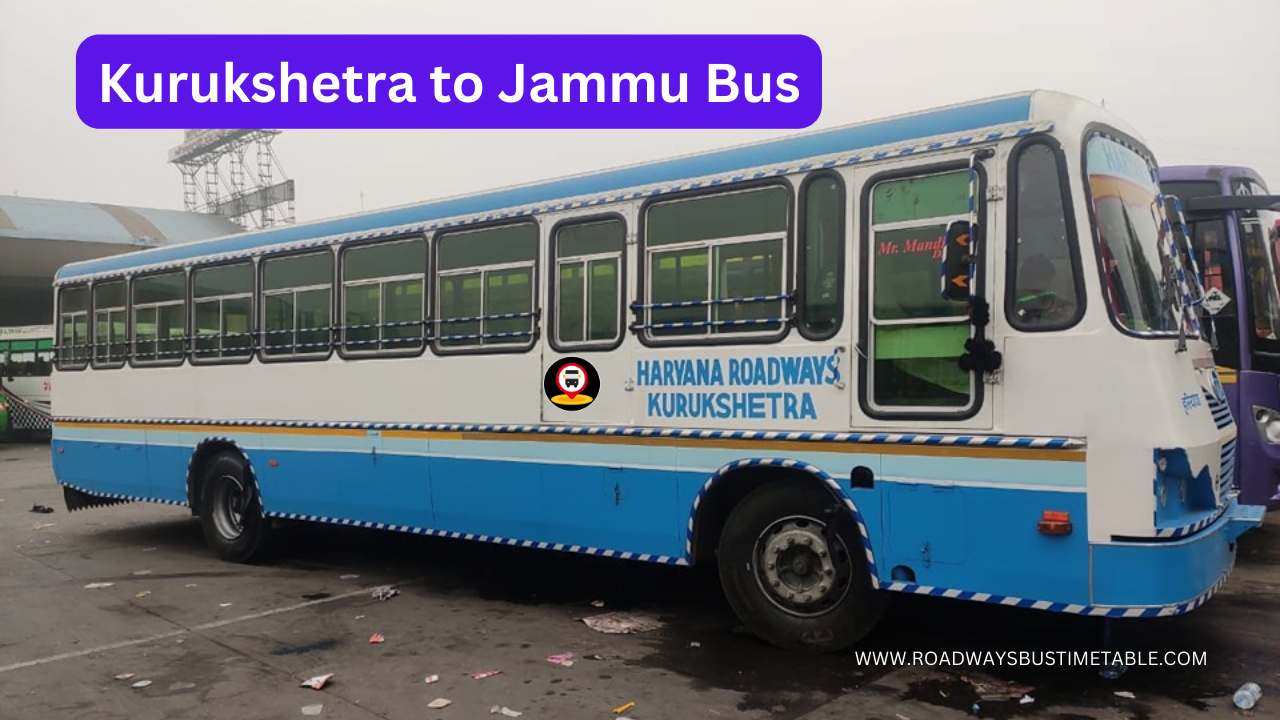 Kurukshetra to Jammu Bus Time Table