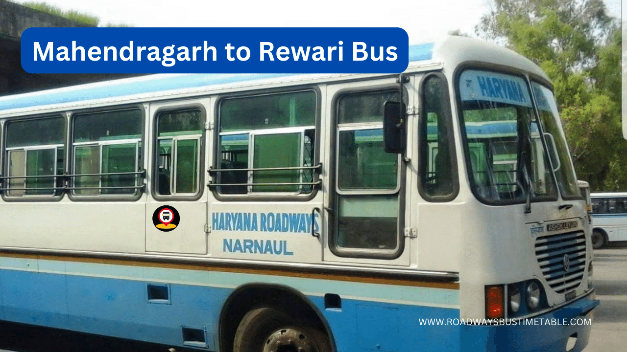 Mahendragarh to Rewari Bus Time Table
