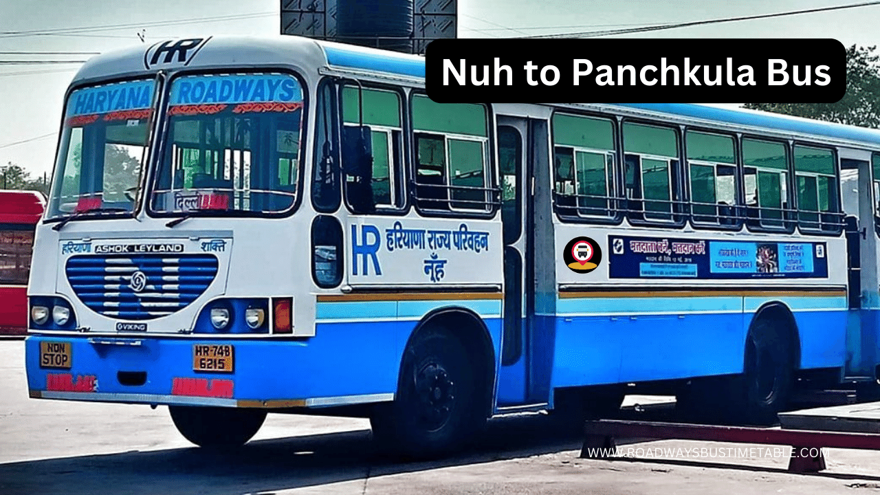Nuh to Panchkula Bus Time Table
