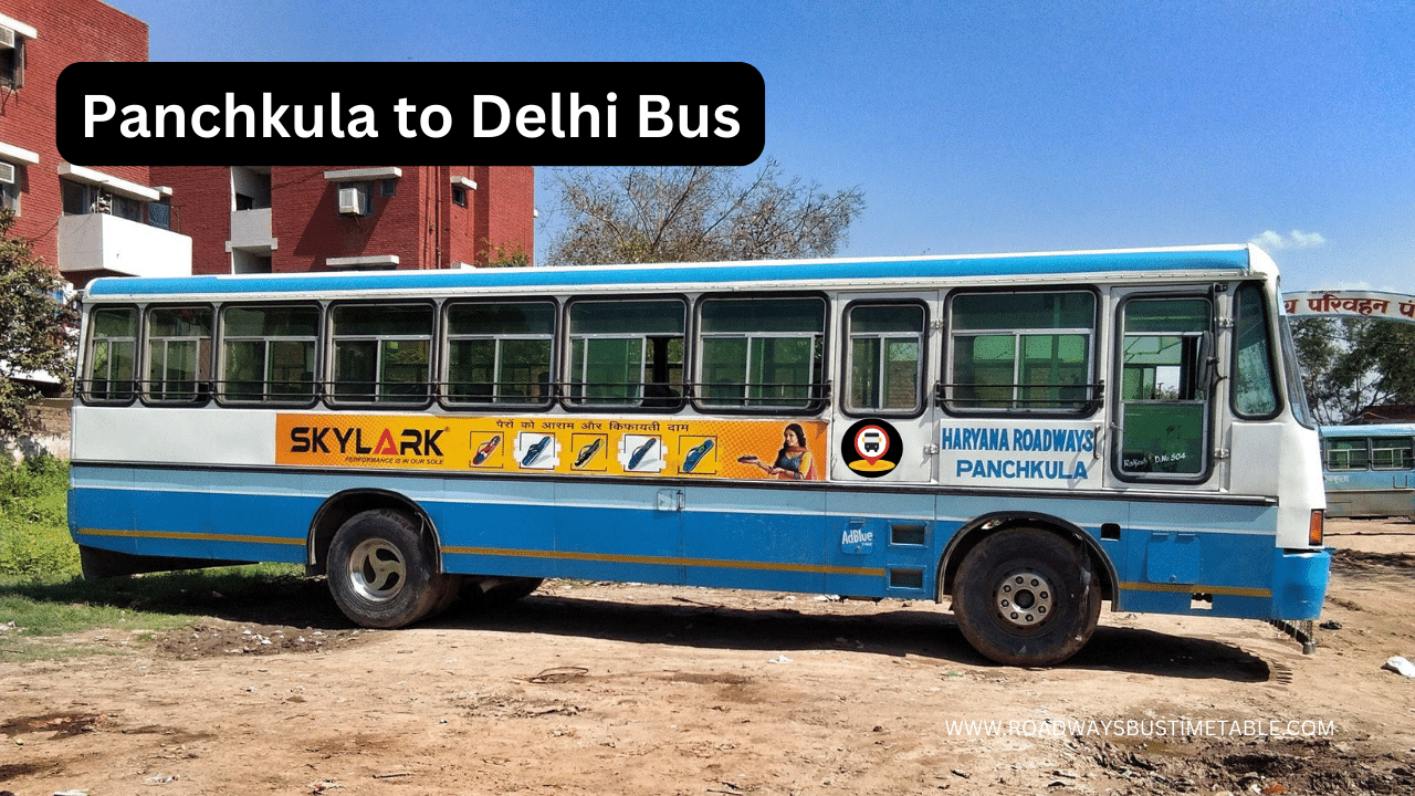 Panchkula To Delhi Bus Time Table Panchkula To Delhi Bus Time Table