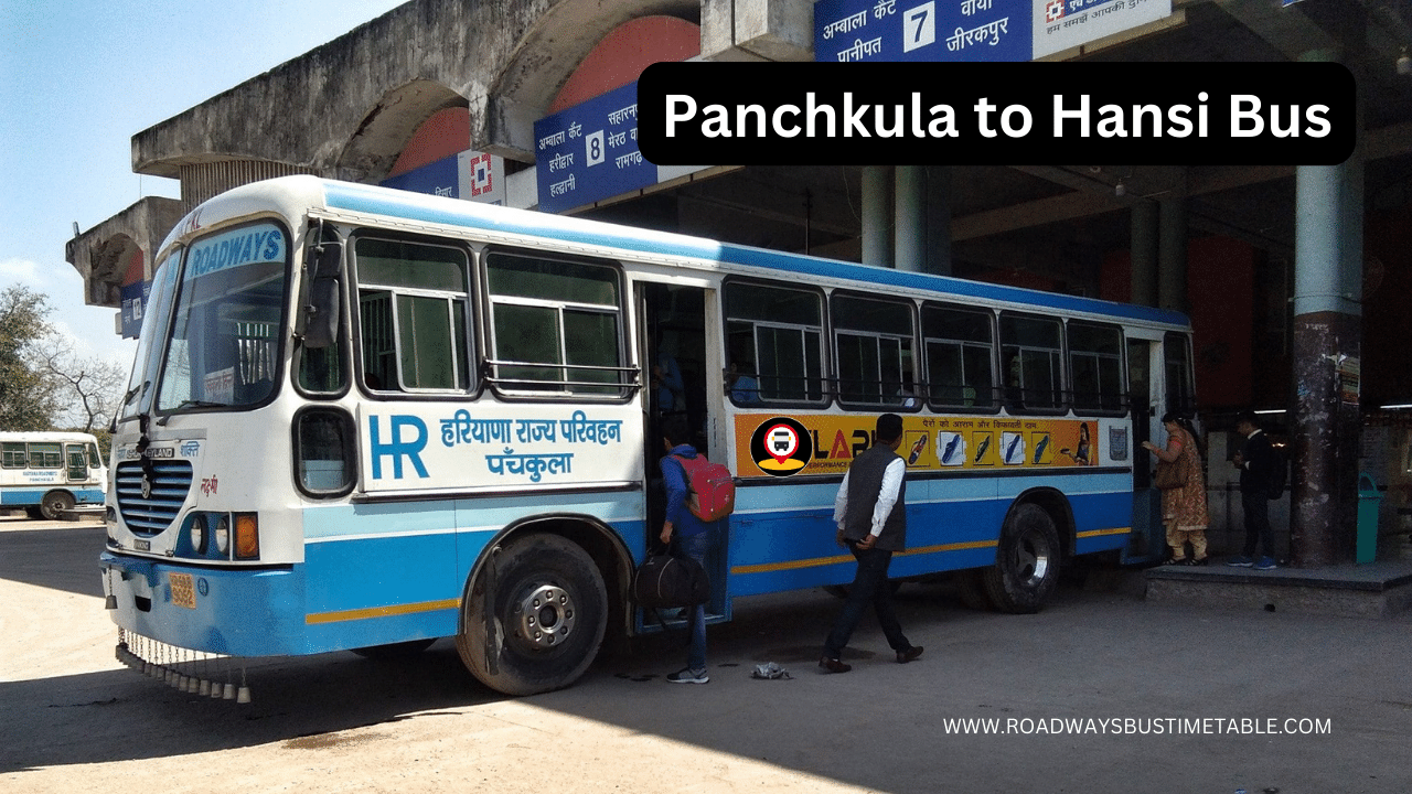 Panchkula to Hansi Bus Time Table