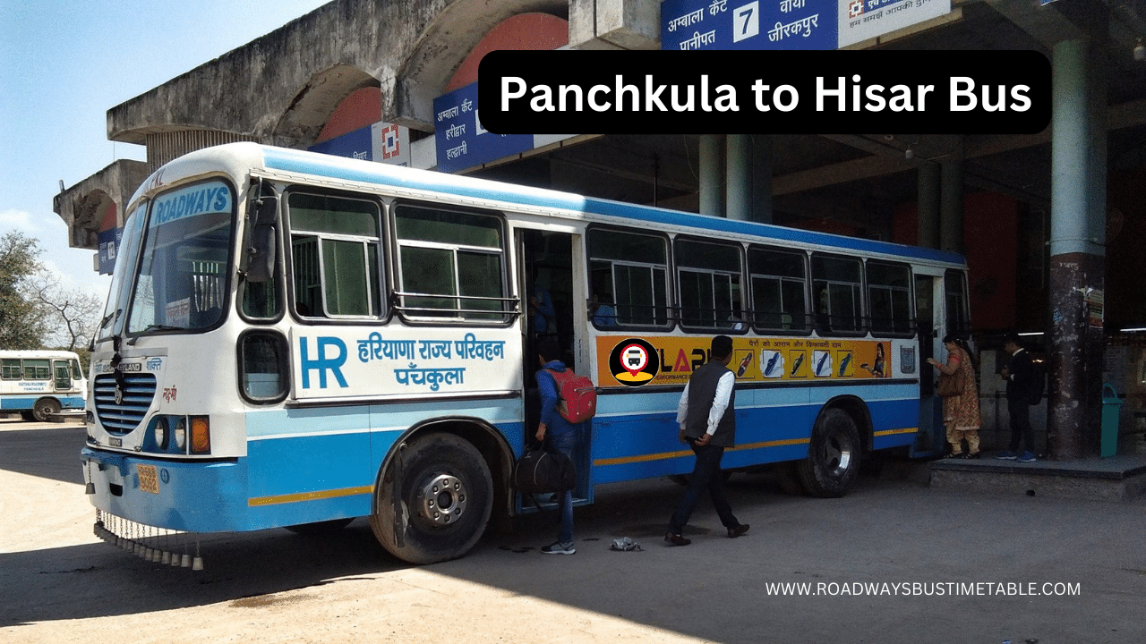 Panchkula to Hisar Bus Time Table