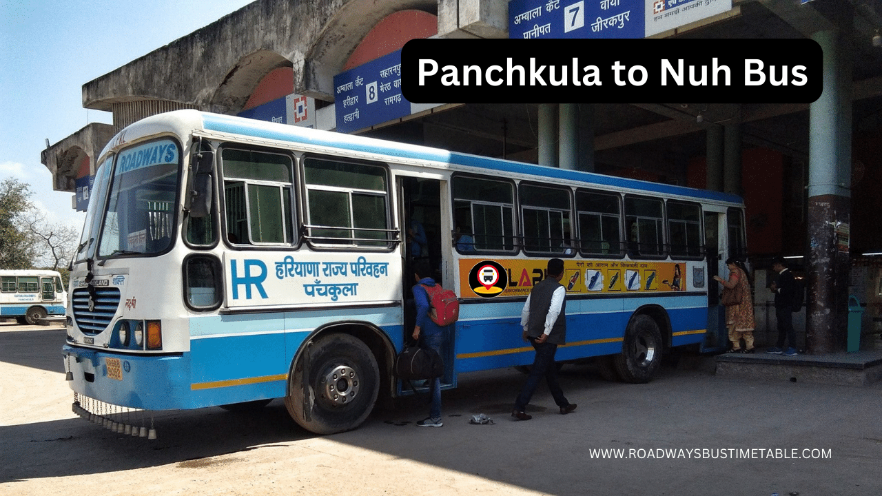 Panchkula to Nuh Bus Time Table