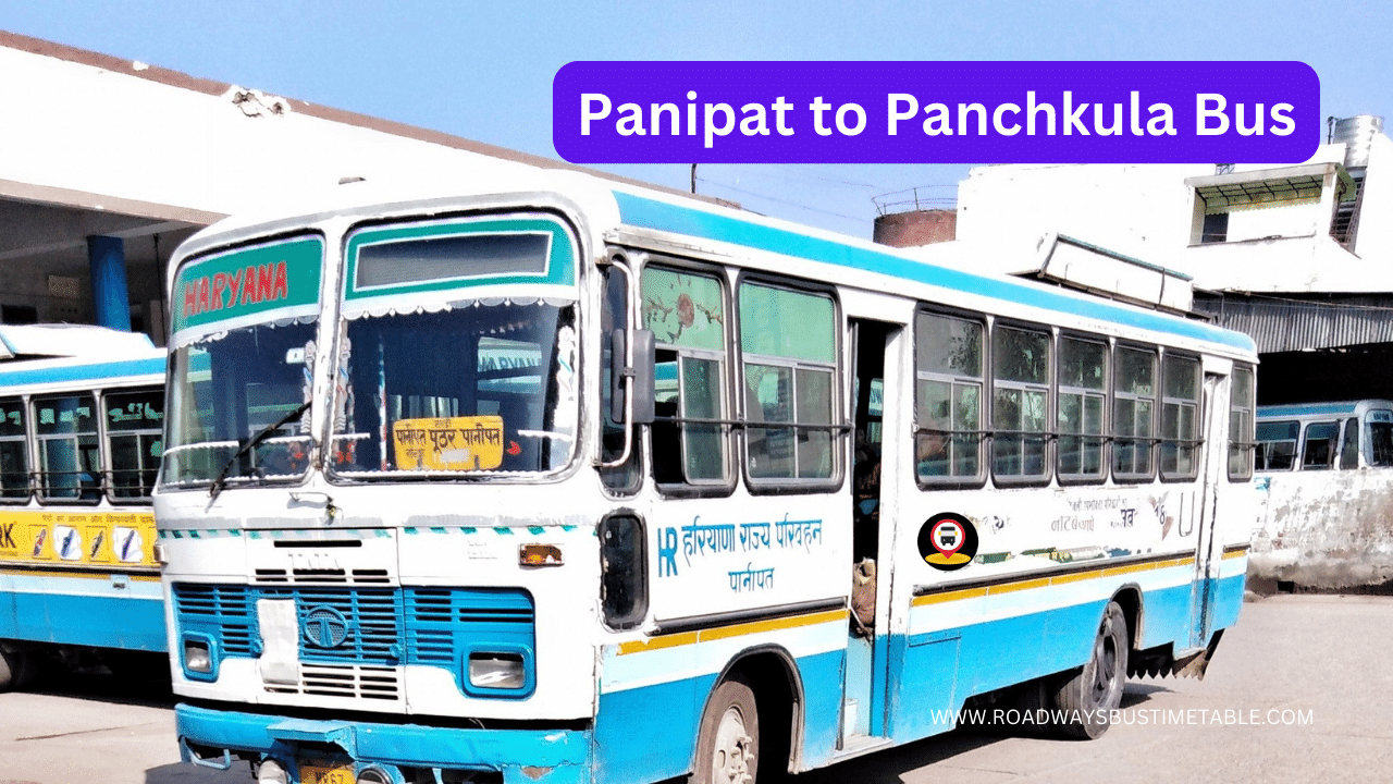 Panipat to Panchkula Bus Time Table