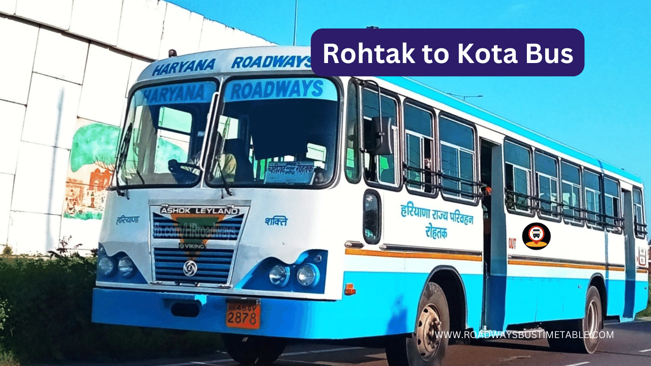 Rohtak to Kota Bus Time Table