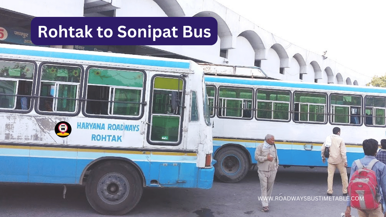 Rohtak to Sonipat Bus Time Table